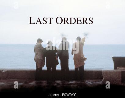 Original Film Title: LAST ORDERS. English Title: LAST ORDERS. Film Director: FRED SCHEPISI. Year ...