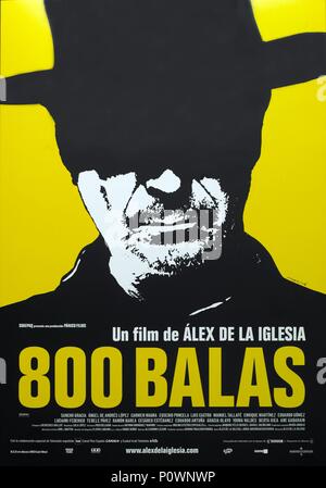 800 Balas Year : 2002 Director : Álex de la Iglesia Sancho Gracia Stock ...