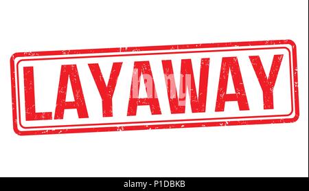 Layaway grunge rubber stamp on white background, vector illustration ...