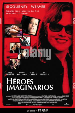 Original Film Title: IMAGINARY HEROES. English Title: IMAGINARY HEROES. Film Director: DAN ...
