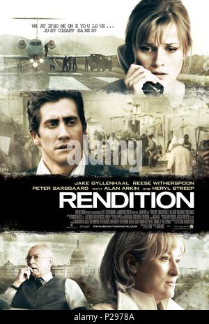 Rendition year 2007 director Gavin Hood Jake Gyllenhaal Stock Photo - Alamy