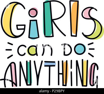 girls can do anything - hand lettering positive quotes design ...