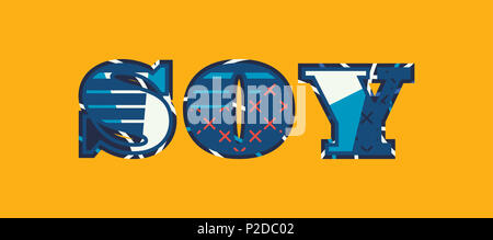 The word SOY concept written in colorful abstract typography Stock ...