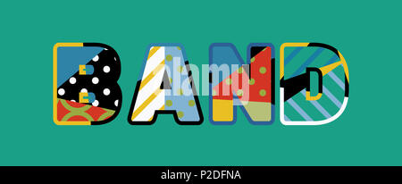 The word BAND concept written in colorful abstract typography. Vector ...