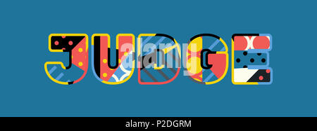 The word JUDGE concept written in colorful abstract typography Stock ...