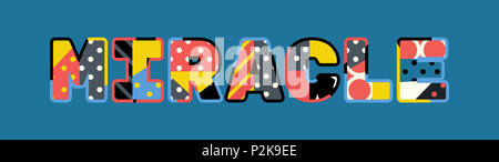 The word MIRACLE concept written in colorful retro shapes and colors ...