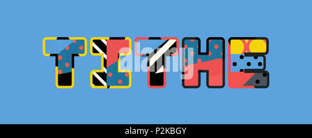 The word TITHE concept written in colorful retro shapes and colors ...
