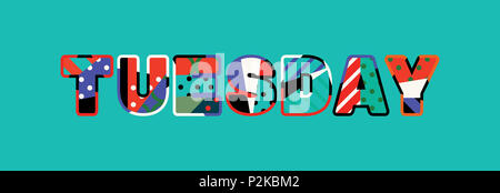 The word TUESDAY concept written in colorful abstract typography Stock ...