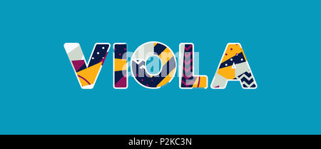 The word VIOLA concept written in colorful abstract typography Stock ...