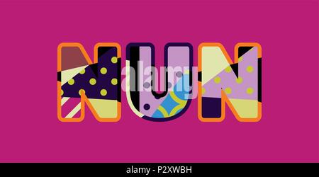 The word "NUN" concept written in colorful abstract typography. Vector ...