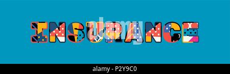 The word INSURANCE concept written in colorful abstract typography ...