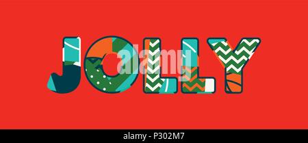 The word JOLLY concept written in colorful abstract typography. Vector ...