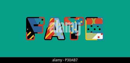 The word FATE concept written in colorful retro shapes and colors ...