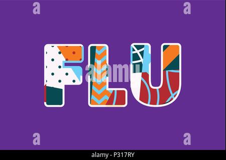 The word FLU concept written in colorful abstract typography. Vector ...