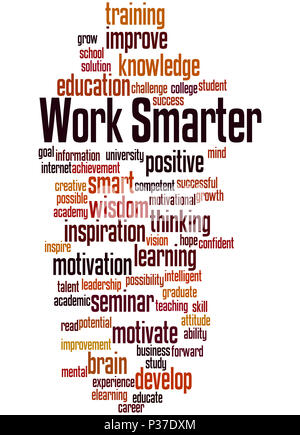Work Smarter, word cloud concept on white background Stock Photo - Alamy