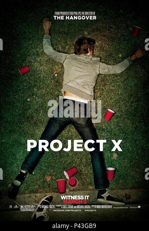 Original film title: PROJECT X. English title: PROJECT X. Year: 2012 ...