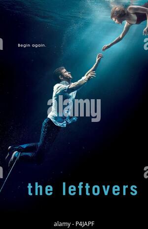 Original Film Title: THE LEFTOVERS. English Title: THE LEFTOVERS. Film ...