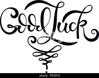 Hand sketched Good Luck T-shirt lettering typography. Drawn ...