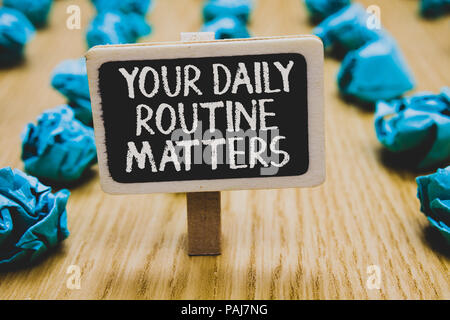 Your daily routine matters, text words typography written on note book ...