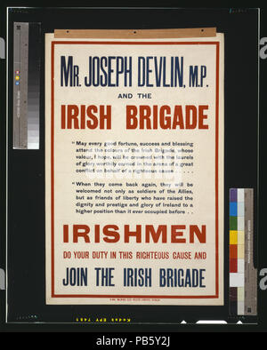 Mr. Joseph Devlin, M.P., and the Irish brigade. Irishmen, do your duty ...