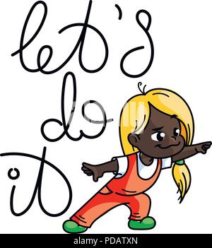 Lets do it. Cartoon character. Kid isolated on white background. Design ...