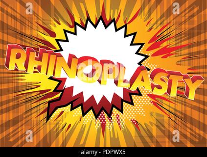 Rhinoplasty (Nose Job) - Comic book style word on abstract background ...