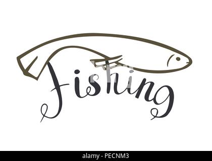Fishing. Calligraphy inscription. Vector illustration. Fish on the hook ...
