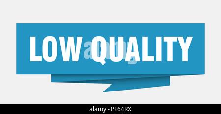 low quality sign. low quality paper origami speech bubble. low quality ...