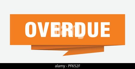 overdue sign. overdue paper origami speech bubble. overdue tag. overdue ...