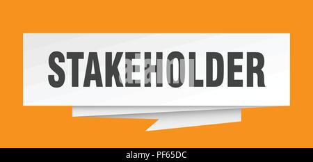 stakeholder sign. stakeholder paper origami speech bubble. stakeholder tag. stakeholder banner ...