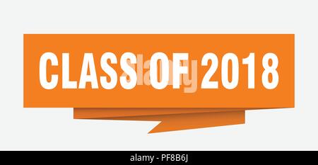 class of 2018 sign. class of 2018 paper origami speech bubble. class of ...