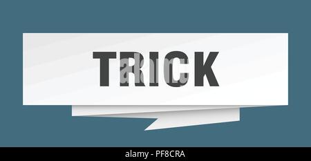 trick sign. trick paper origami speech bubble. trick tag. trick banner ...