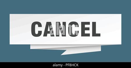 cancel sign. cancel paper origami speech bubble. cancel tag. cancel ...