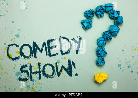 Handwriting text Comedy Show, Concept meaning Funny program Humorous ...