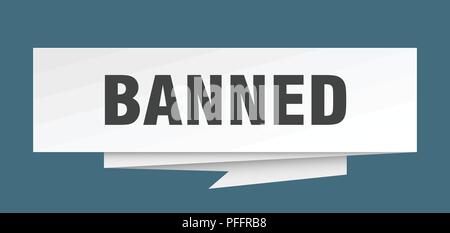 banned sign. banned paper origami speech bubble. banned tag. banned ...