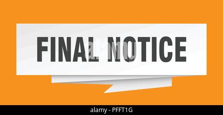 final notice sign. final notice paper origami speech bubble. final ...