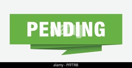 pending sign. pending paper origami speech bubble. pending tag. pending ...