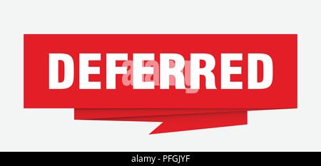 deferred sign. deferred paper origami speech bubble. deferred tag ...