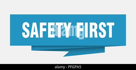 safety first sign. safety first paper origami speech bubble. safety ...