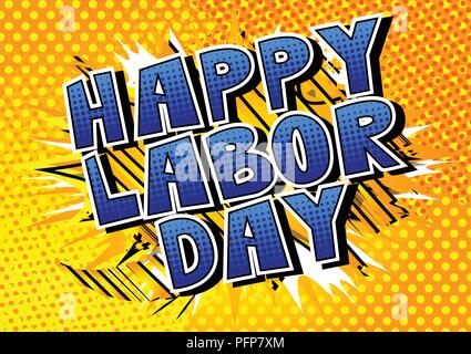 Labor Day - Comic book style word on abstract background Stock Vector ...