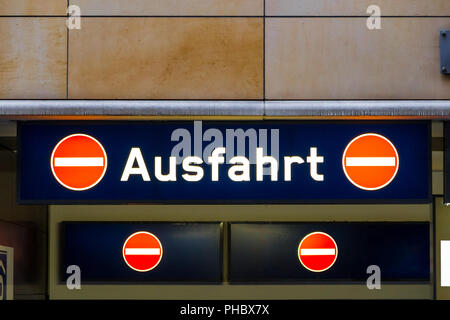 Ausfahrt, German for exit, and No Entry sign, on the facade of a car ...