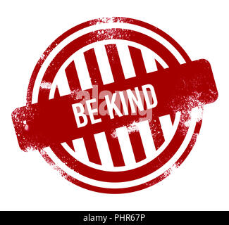 be kind - red grunge button, stamp Stock Photo - Alamy