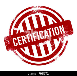 certification - red grunge button, stamp Stock Photo - Alamy