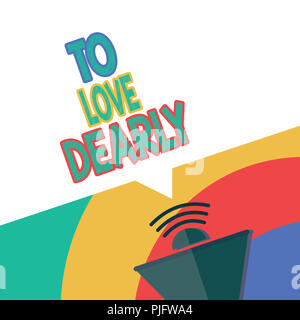 Text sign showing To Love Dearly. Conceptual photo Love someone very ...