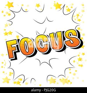 Focus - Vector illustrated comic book style phrase Stock Vector Image ...