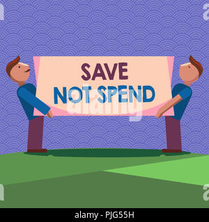 Handwriting text writing Save Not Spend. Conceptual photo Keeping money ...