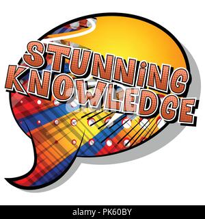 Stunning Knowledge - Vector illustrated comic book style phrase Stock ...