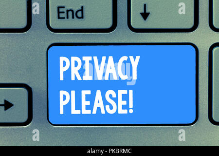 Word writing text Privacy Please. Business concept for asking someone ...