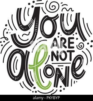 You are not alone lettering handwritten sign, Motivational message ...