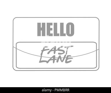 Fast lane name tag sign concept illustration isolated over a white ...